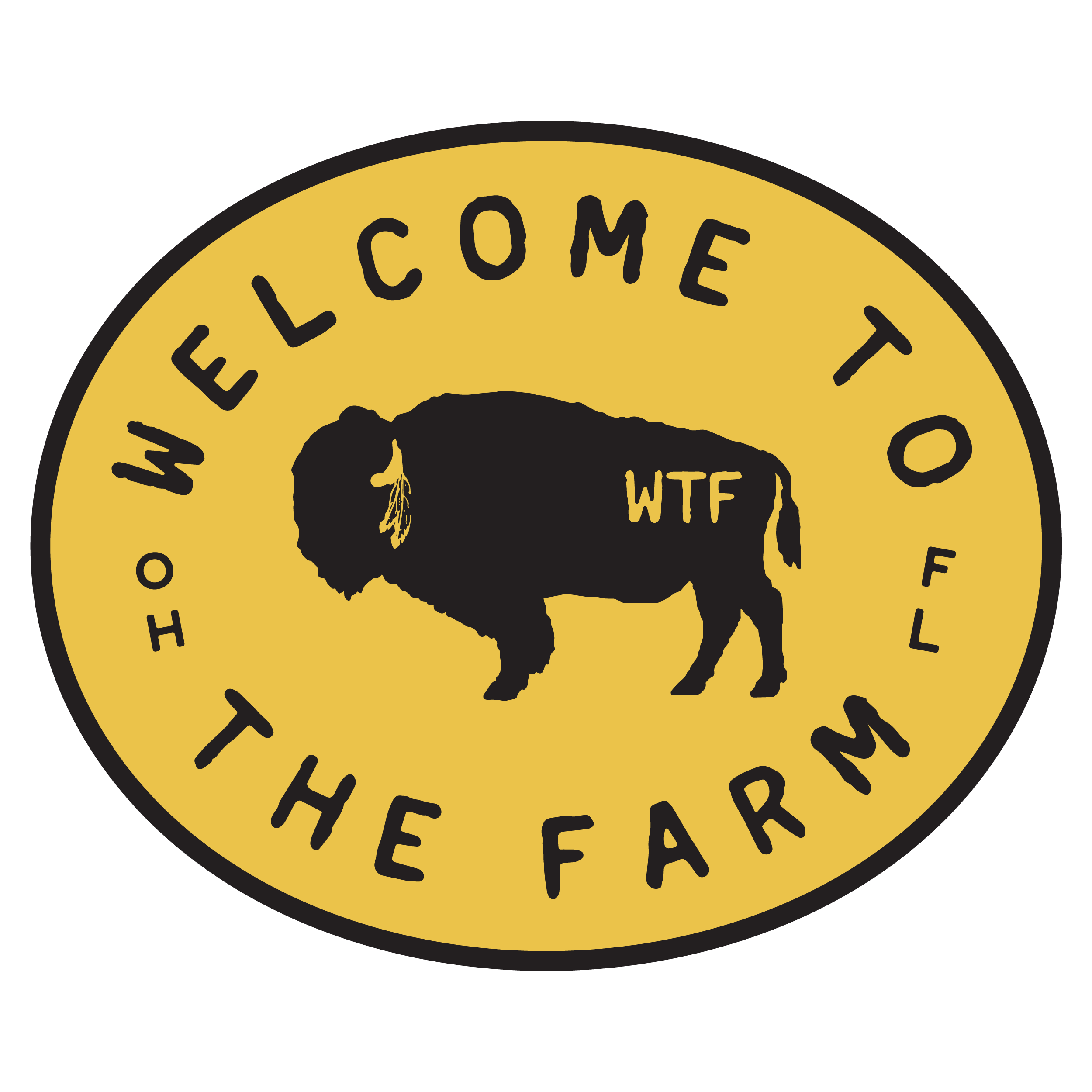 Welcome To The Farm Welcome To The Farm