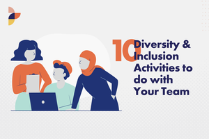 10 Diversity and Inclusion Activities to do With Your Team — CultureAlly