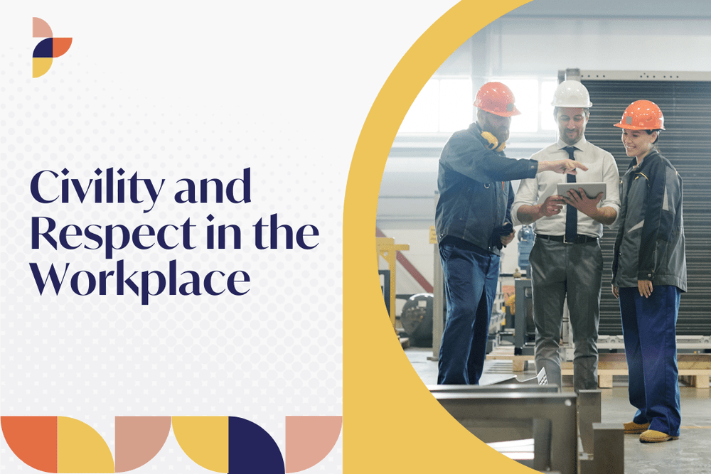 Civility and Respect in the Workplace — CultureAlly