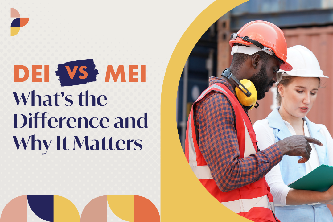 DEI vs MEI: What's the Difference and Why it Matters — CultureAlly