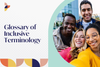 Glossary of Inclusive Terminology — CultureAlly