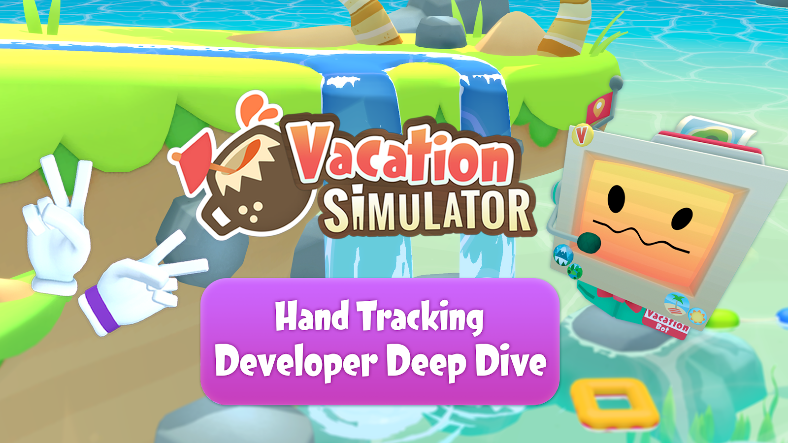 How to Hands: A Developer Deep Dive on Hand Tracking in Vacation ...