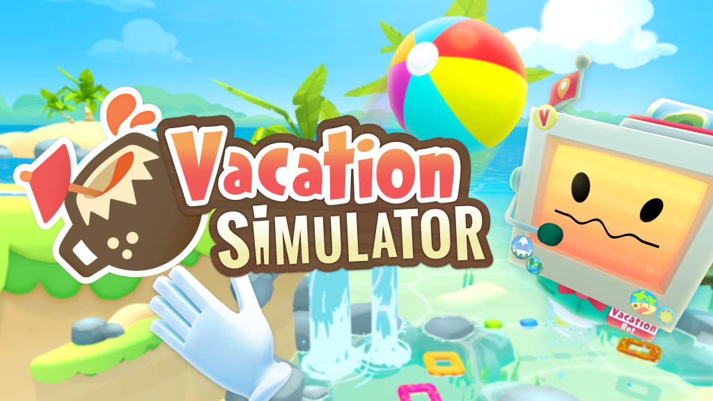 Vacation Simulator: Coming to a VR Arcade Near You! — Owlchemy Labs