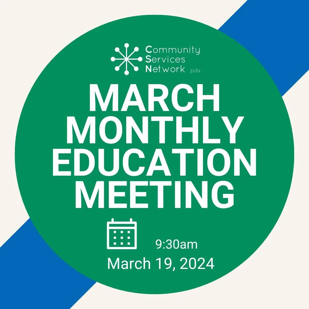 Monthly Learning Sessions — Community Services Network PDX