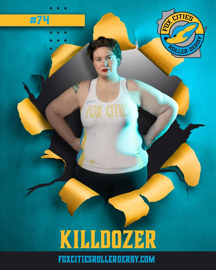Killdozer — Fox Cities Roller Derby