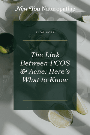 The Link Between PCOS and Acne: Here’s What to Know — Dr. Alyssa DeSena, ND