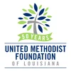 THE UNITED METHODIST FOUNDATION OF LOUISIANA