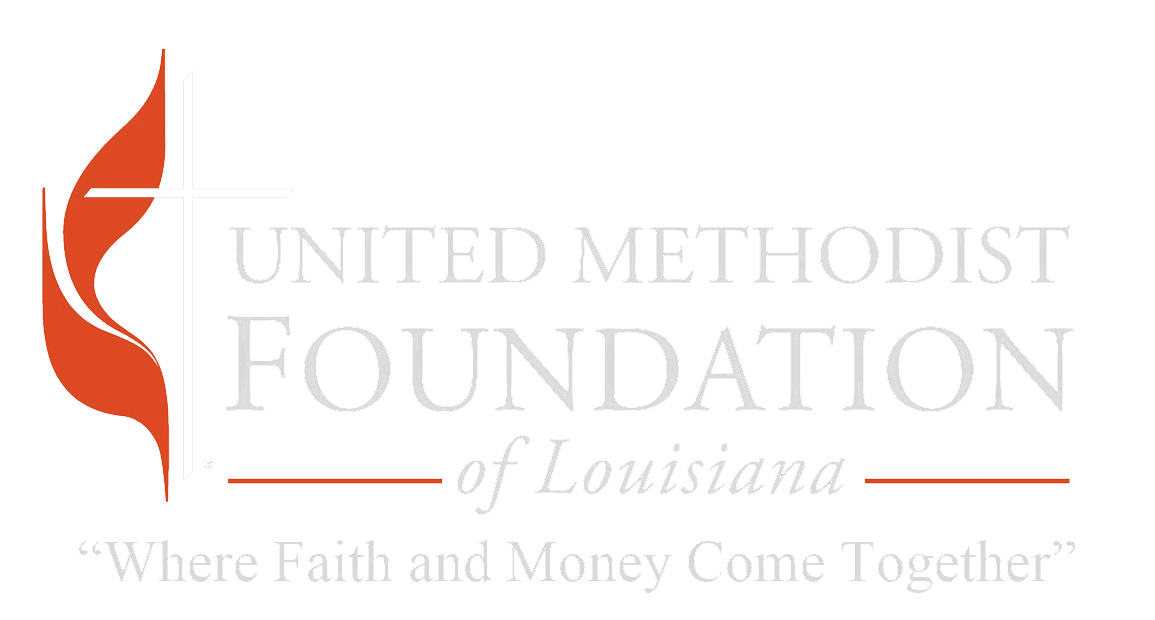 THE UNITED METHODIST FOUNDATION OF LOUISIANA