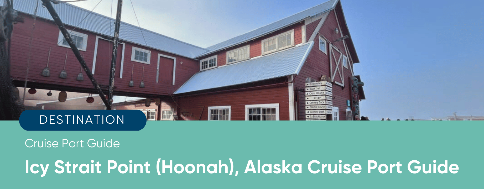 Icy Strait Point (Hoonah), Alaska Cruise Port Guide & Information ...