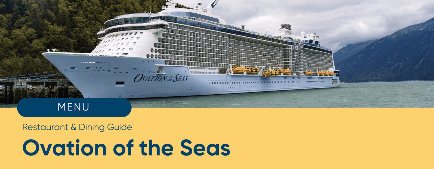 Royal Caribbean Ovation of the Seas Complete Restaurant Guide & PDF ...