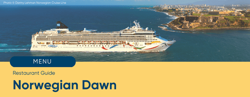 Norwegian Dawn Complete Restaurant Guide & All Menu PDF’s — Freestyle ...
