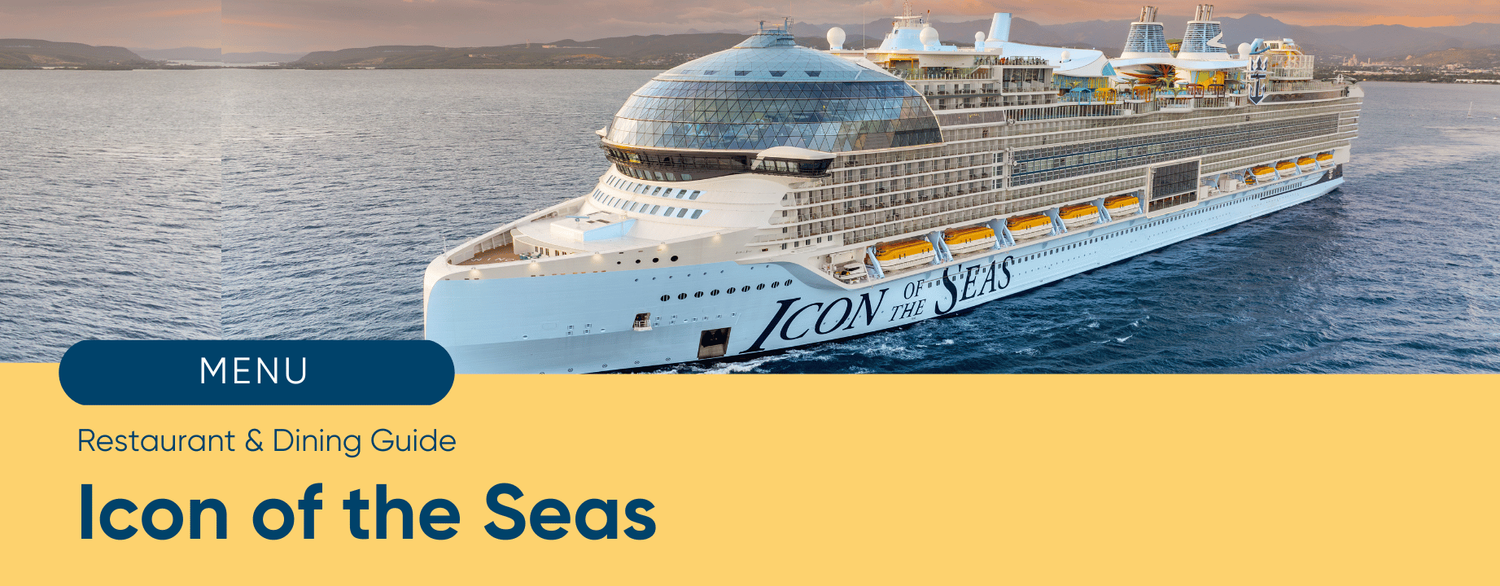 Royal Caribbean Icon of the Seas Full Restaurant Menus & Guide ...