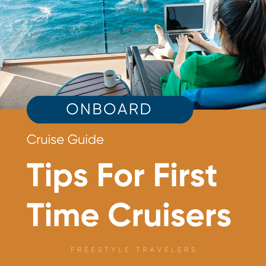 First Time Cruise Guide - Prepare Yourself For Your First Cruise ...
