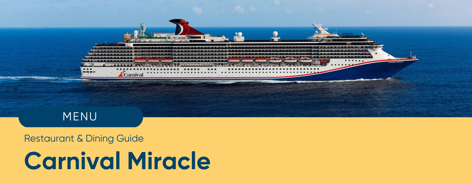Carnival Miracle Complete Restaurant Guide & PDF Menus — Freestyle ...