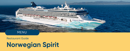 Norwegian Spirit Complete Restaurant Guide & All Menu PDF’s — Freestyle ...