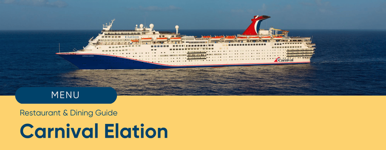 Carnival Elation Complete Restaurant Guide & PDF Menus — Freestyle ...