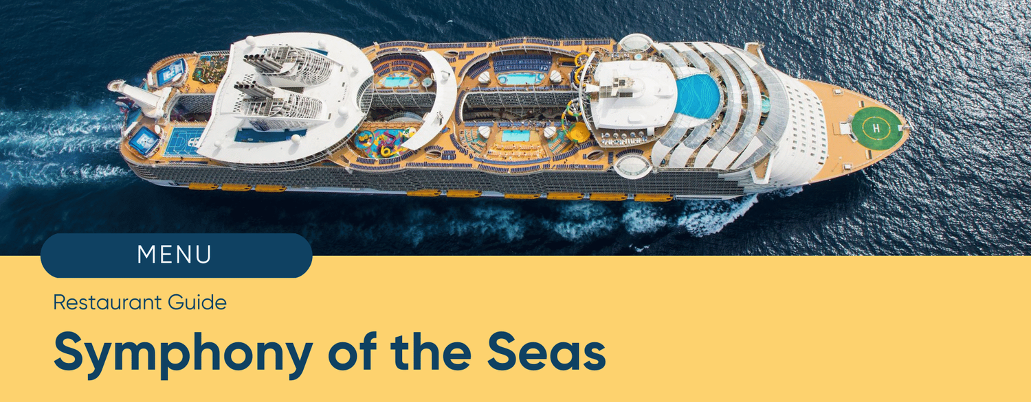 Royal Caribbean Symphony of the Seas Complete Restaurant Guide & PDF ...