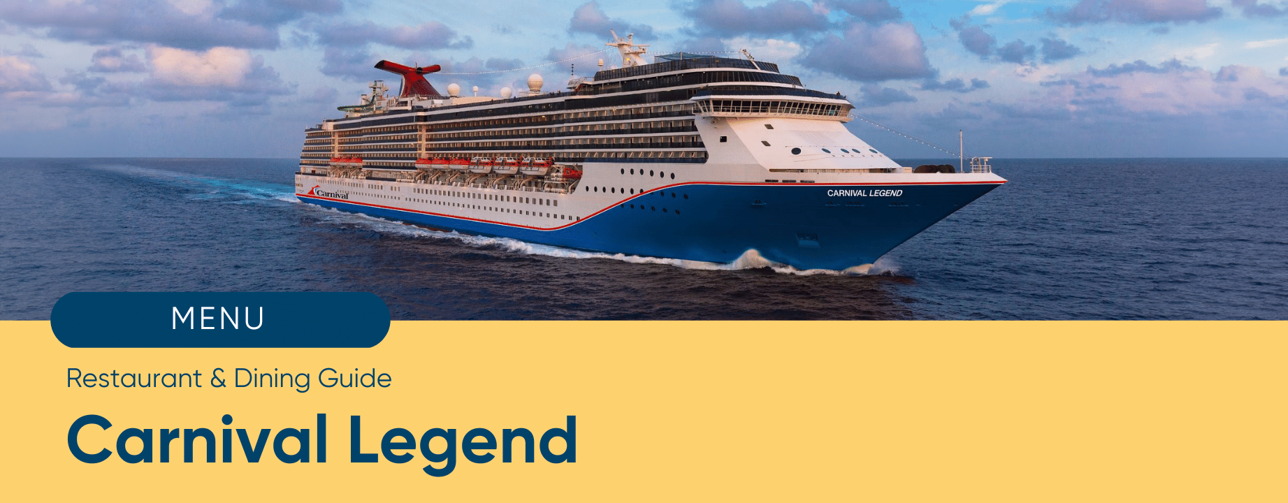 Carnival Legend Complete Restaurant Guide & PDF Menus — Freestyle Travelers