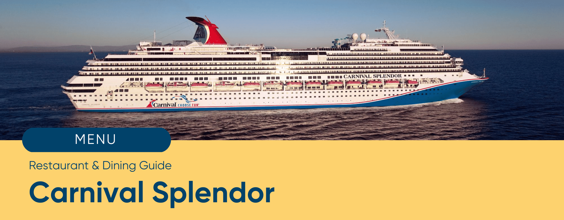 Carnival Splendor Complete Restaurant Guide & PDF Menus — Freestyle ...