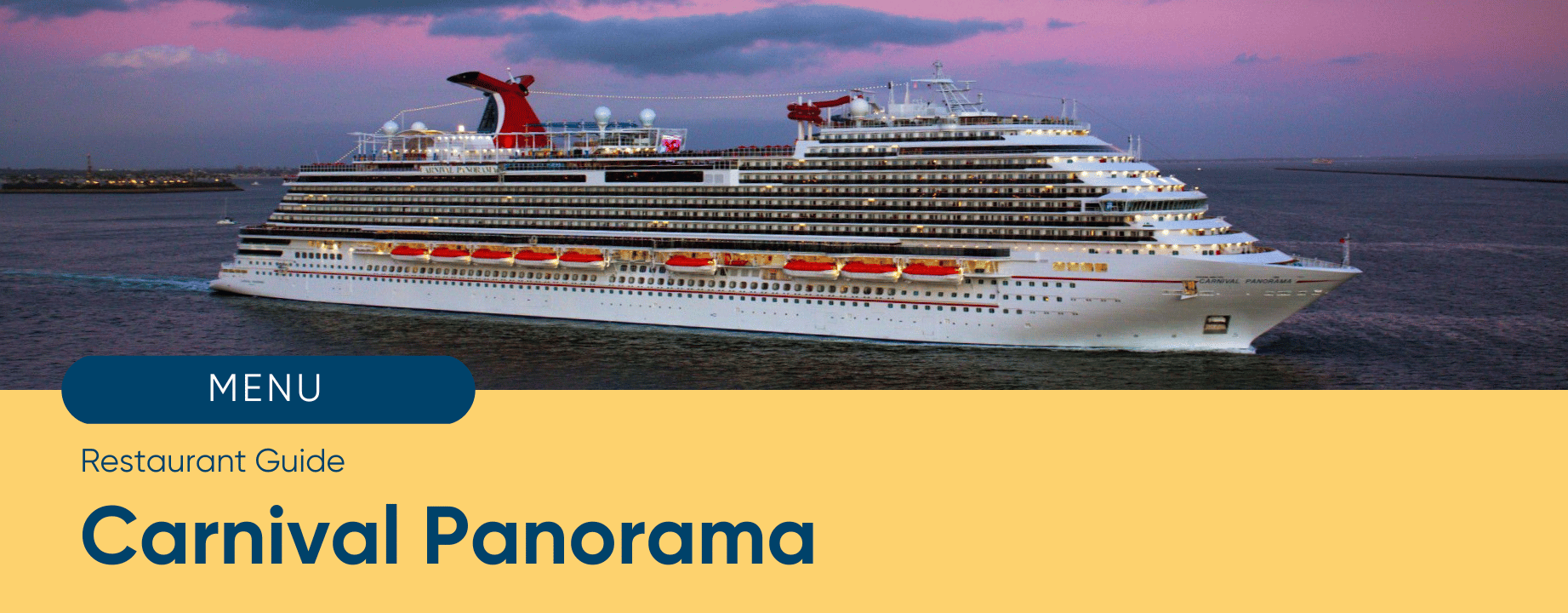 Carnival Panorama Complete Restaurant Guide & PDF Menus — Freestyle Travelers