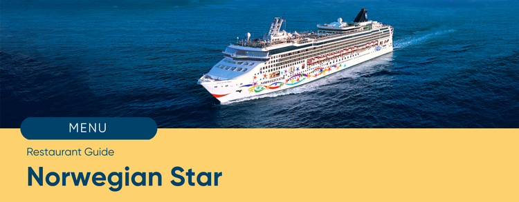Norwegian Star Complete Restaurant Guide & All Menu PDF’s — Freestyle ...