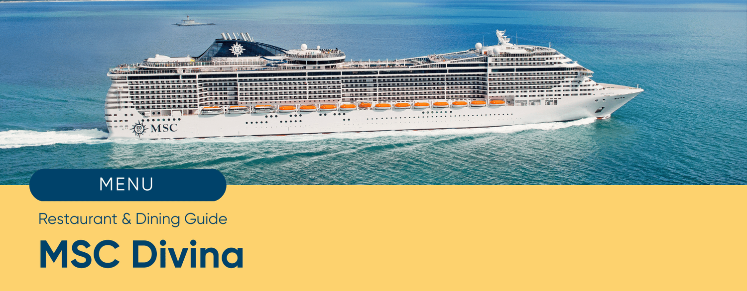 MSC Divina Complete Restaurant Guide & PDF Menus — Freestyle Travelers