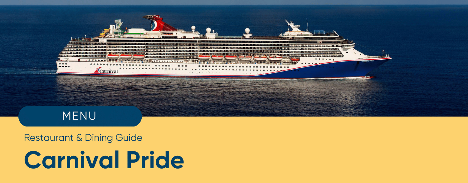 Carnival Pride Complete Restaurant Guide & PDF Menu — Freestyle Travelers