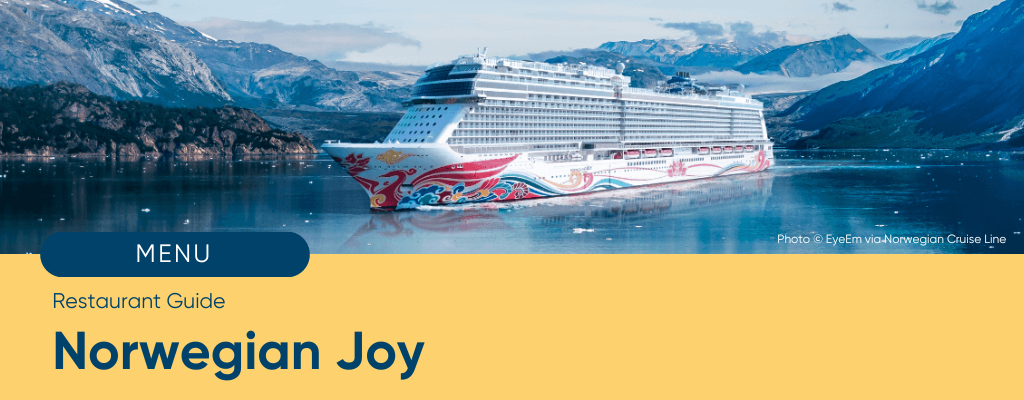 Norwegian Joy Complete Restaurant Guide With All Menu PDF’s — Freestyle ...