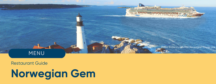 Norwegian Gem Complete Restaurant Guide & All Menu PDF’s — Freestyle ...