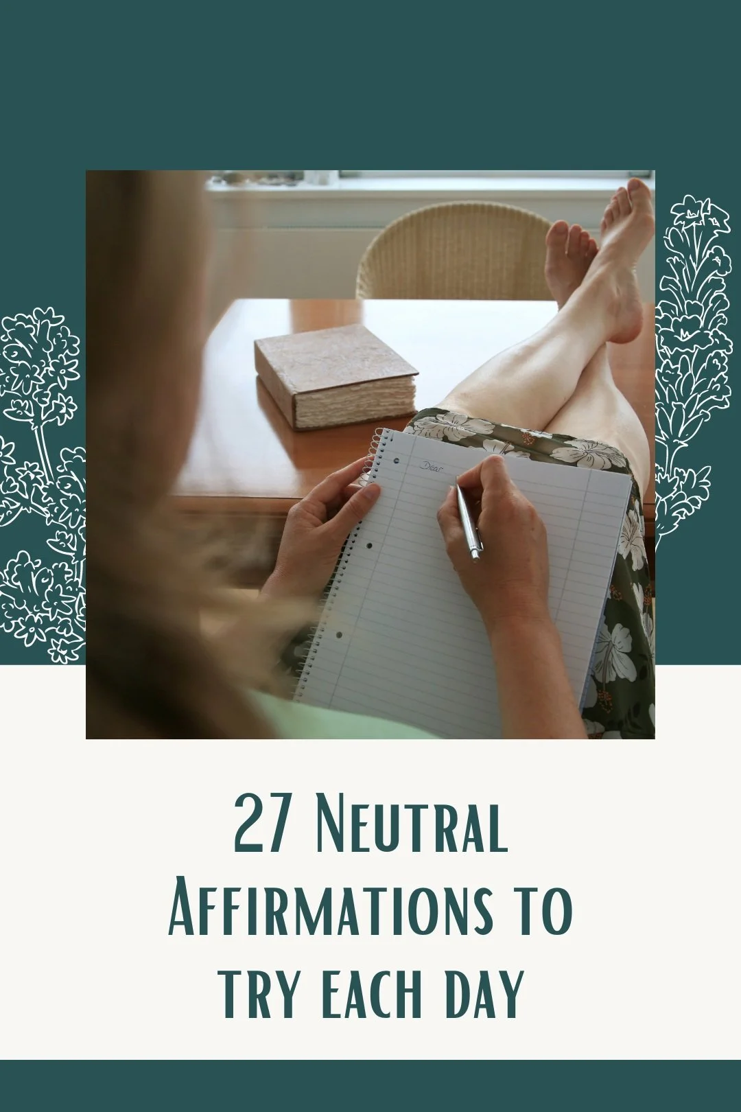 27 Neutral Affirmations to try each day — Becca Bowers