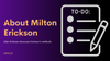 About Milton Erickson — The Milton H. Erickson Foundation