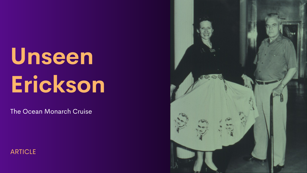 Unseen Erickson — The Milton H. Erickson Foundation