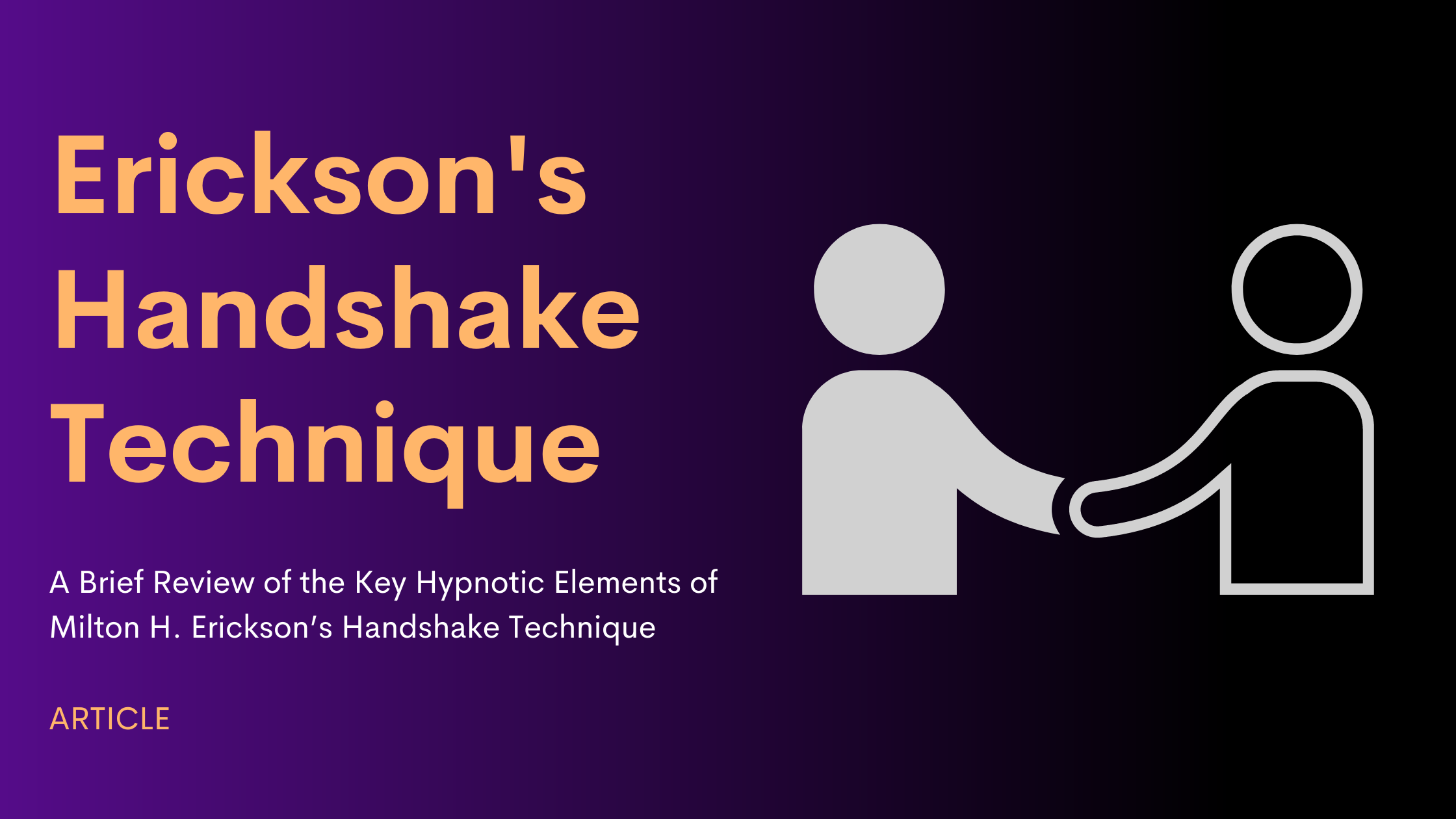 Erickson’s Handshake Technique — The Milton H. Erickson Foundation