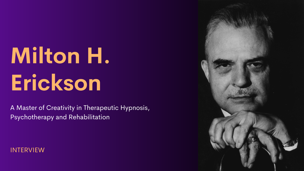Milton H. Erickson — The Milton H. Erickson Foundation