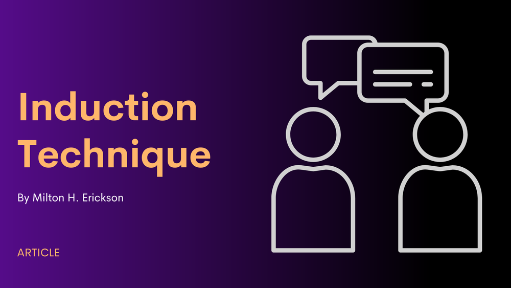 Induction Technique — The Milton H. Erickson Foundation