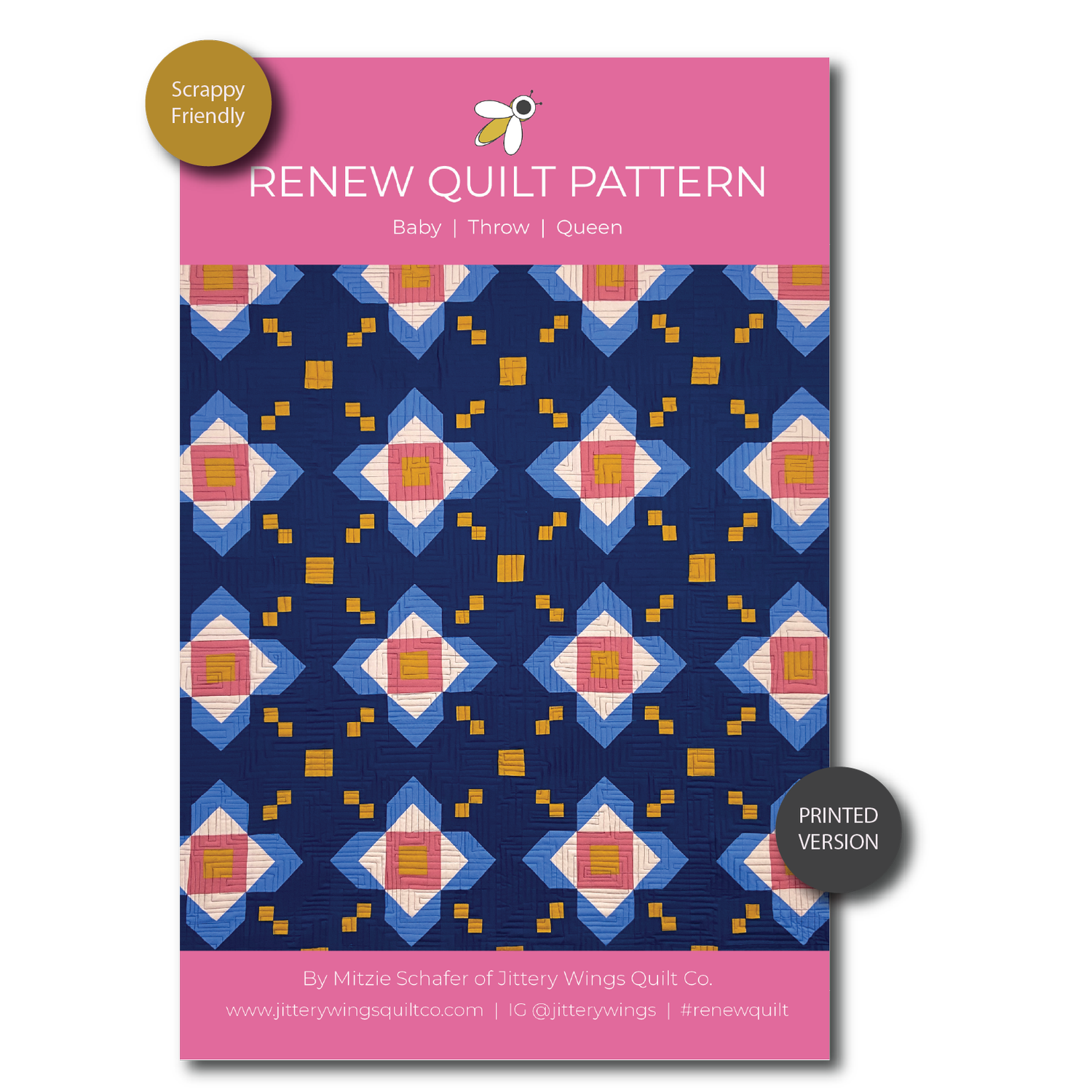 All the Good Quilt Pattern Printed — Jittery Wings Quilt Co.