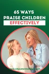 How to Praise Your Child The Right Way- 65 Examples — Educator Mom Hub ...