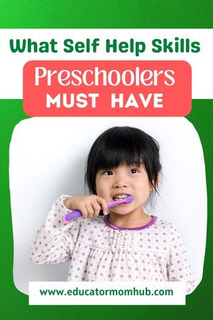 Essential Self-Help Skills for A Good Start at School — Educator Mom ...