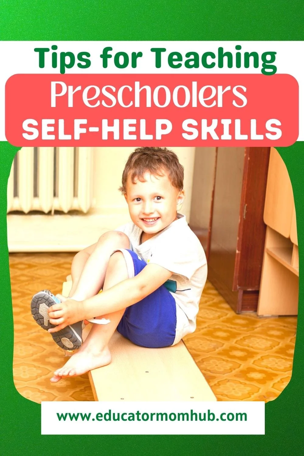 Essential Self Help Skills For A Good Start At School Educator Mom 