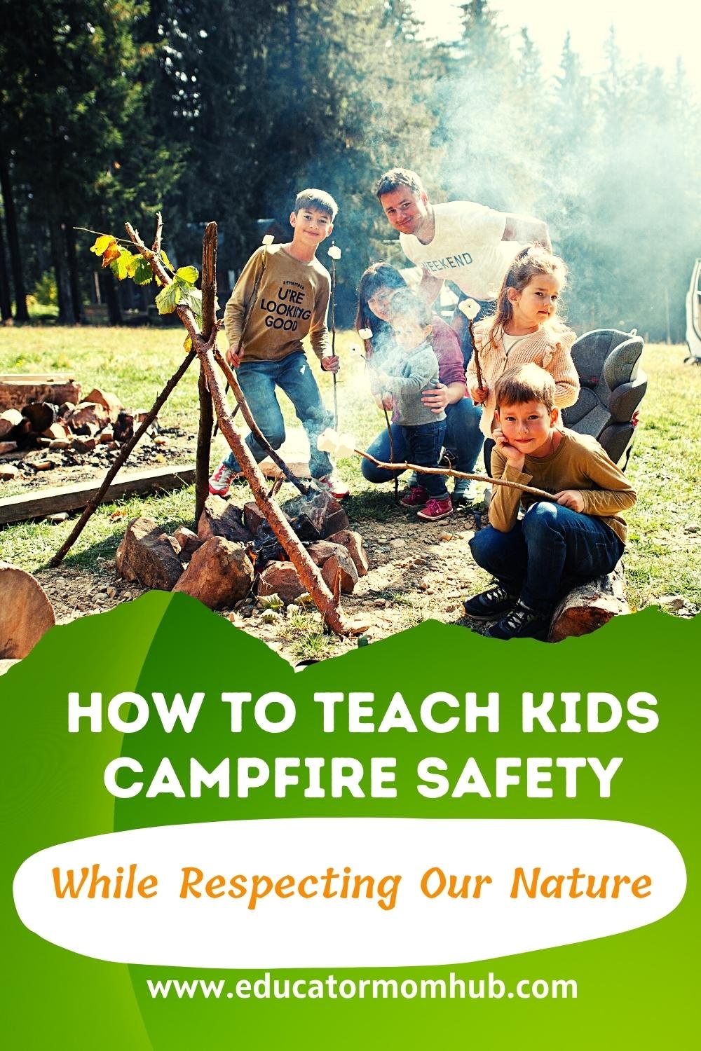 Teaching Kids Campfire Safety - Fun Camping Activities for Kids ...