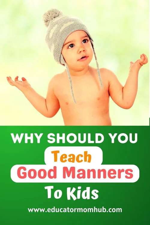 How to Teach Kids Good Manners: The True Meaning of Etiquette and Why ...