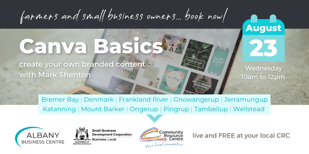Canva basics exclusive to your local Great Southern Community Resource ...