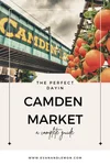 Camden Market: A Complete Guide to London’s Iconic Market — Evan and Lemon