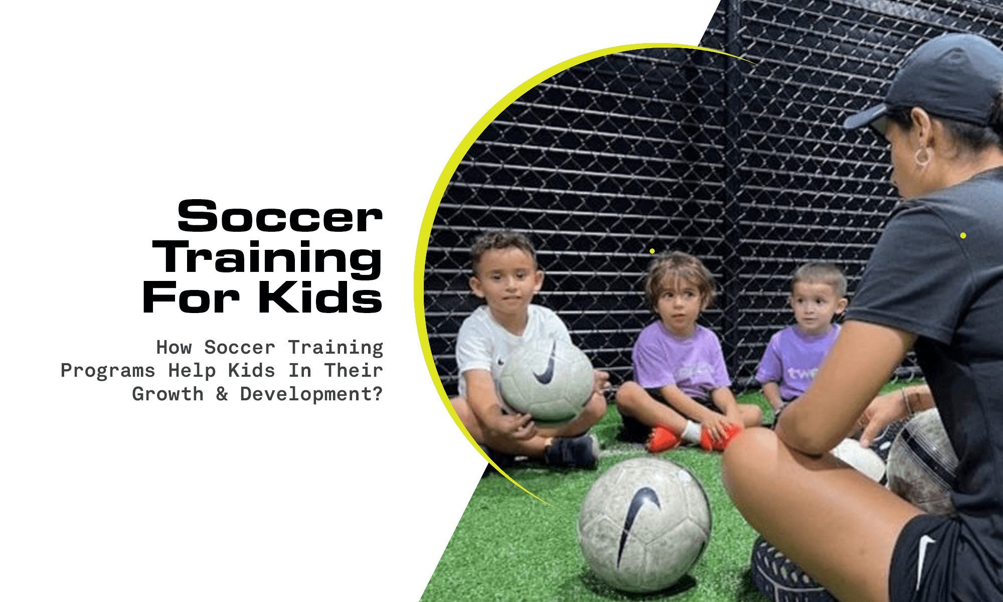 How Soccer Programs Help Kids in Their Growth & Development — Twelfth