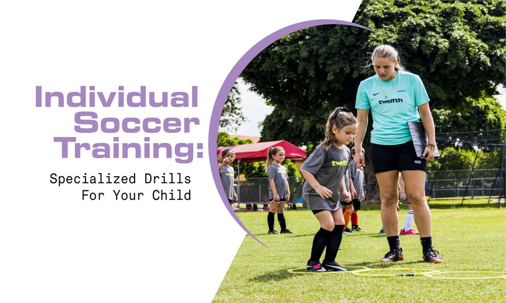 Individual Soccer Training: Special Drills For Your Child — Twelfth