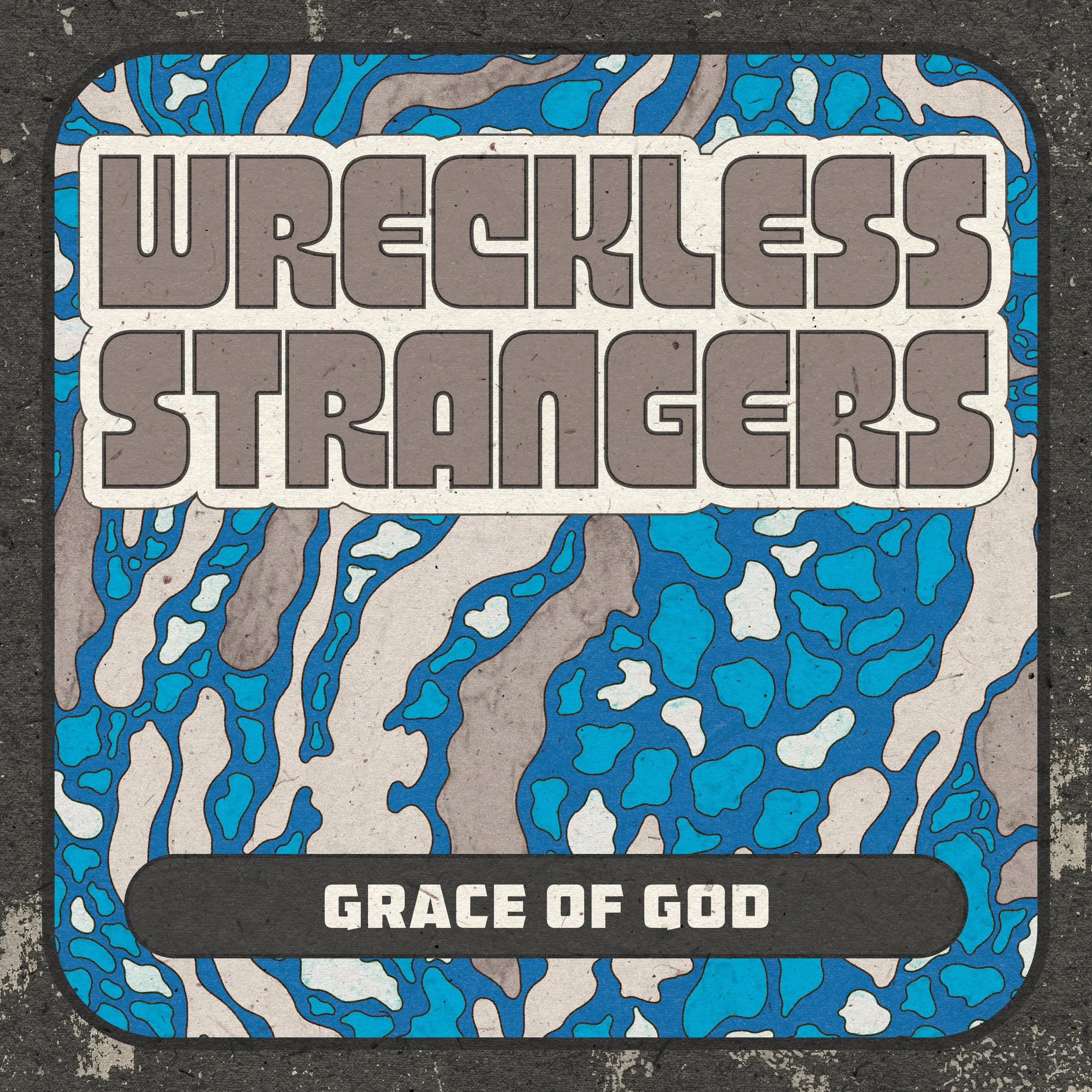 Wreckless Strangers