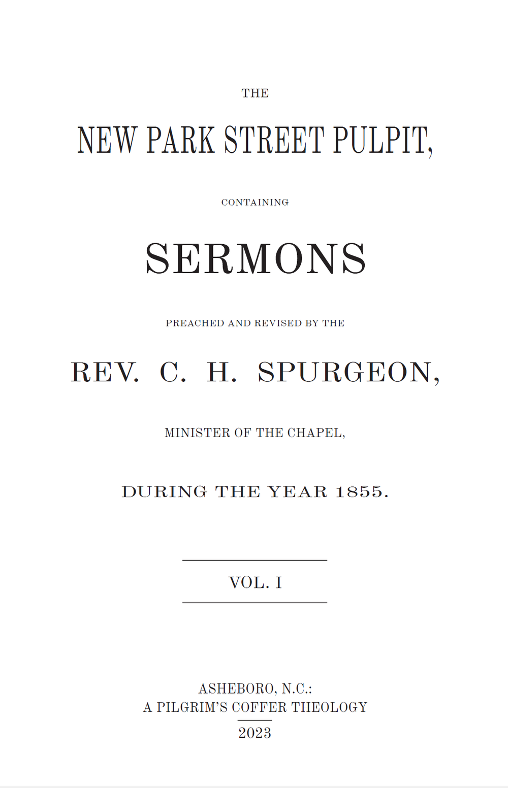C.H Spurgeon Sermons — A Pilgrim's Coffer Theology