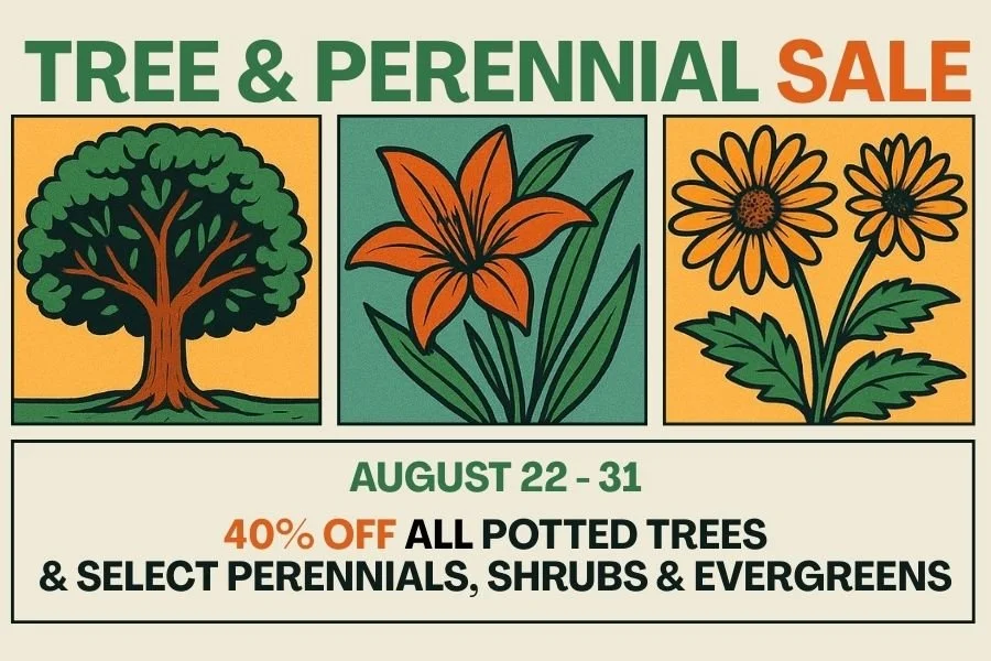 Tree & Perennial Sale — Landscape Garden Centers | Sioux Falls, SD