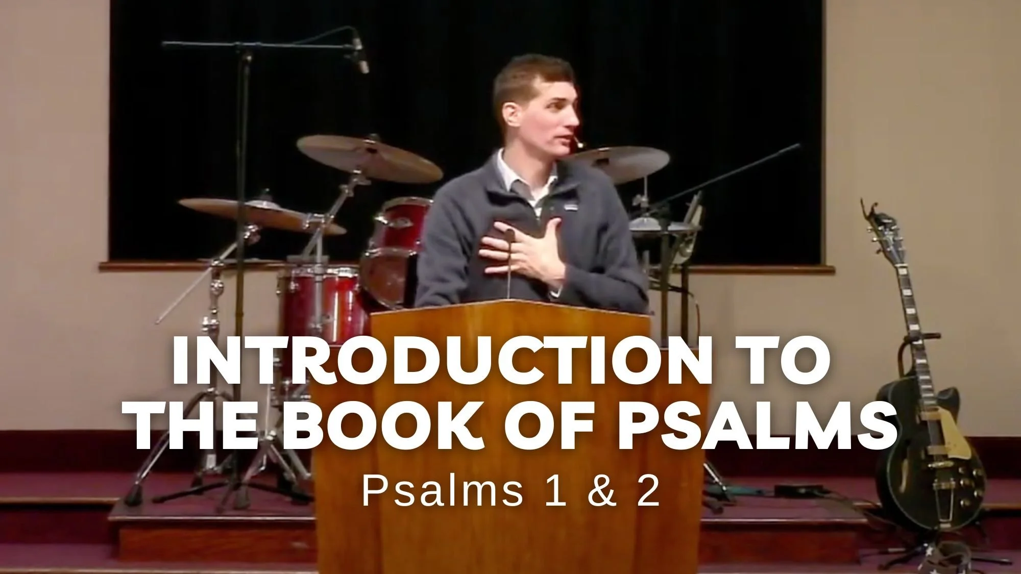 Introduction to the book of Psalms | Psalm 1 and 2 — WEST WINDSOR BAPTIST