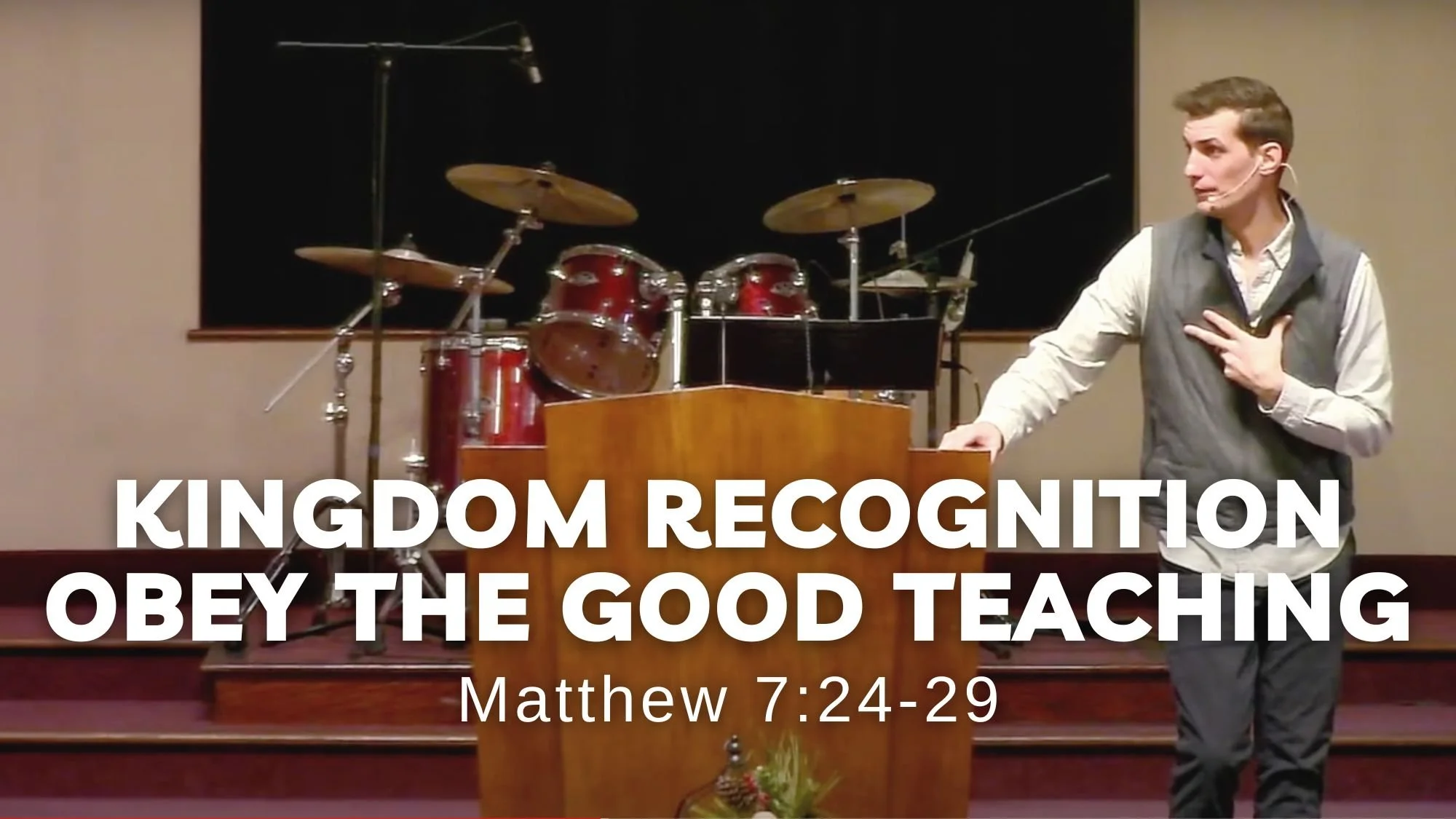 Kingdom Recognition: Obey the Good Teaching | Matthew 7:24-29 — WEST ...